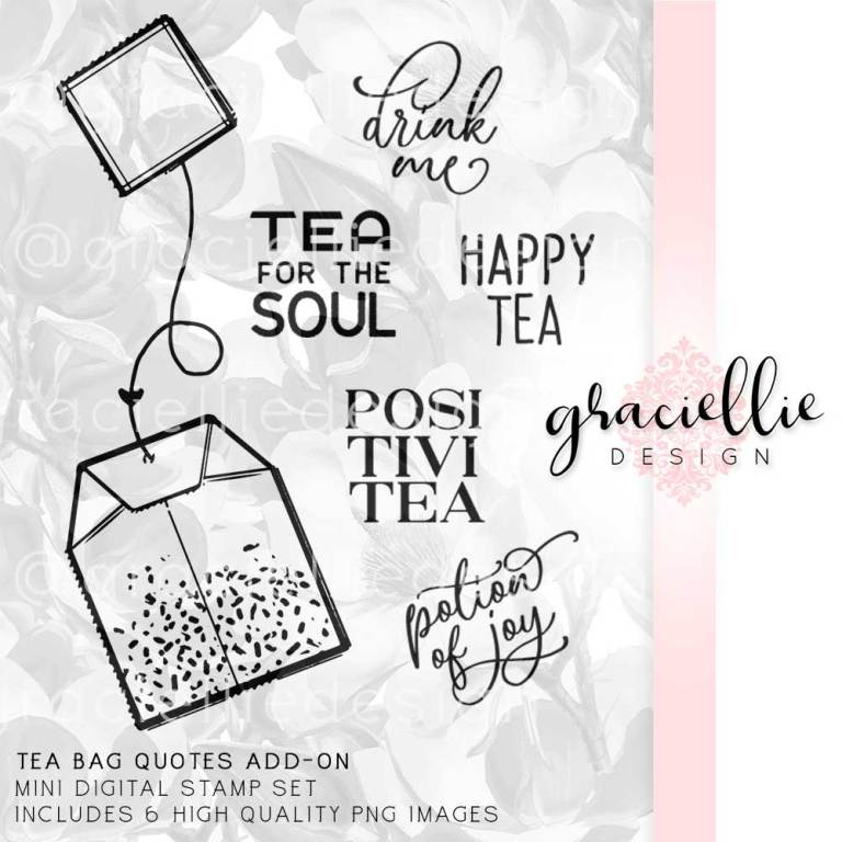 Tea Bag Quotes Mini Digital Stamp Set - Graciellie Design Digital Stamps